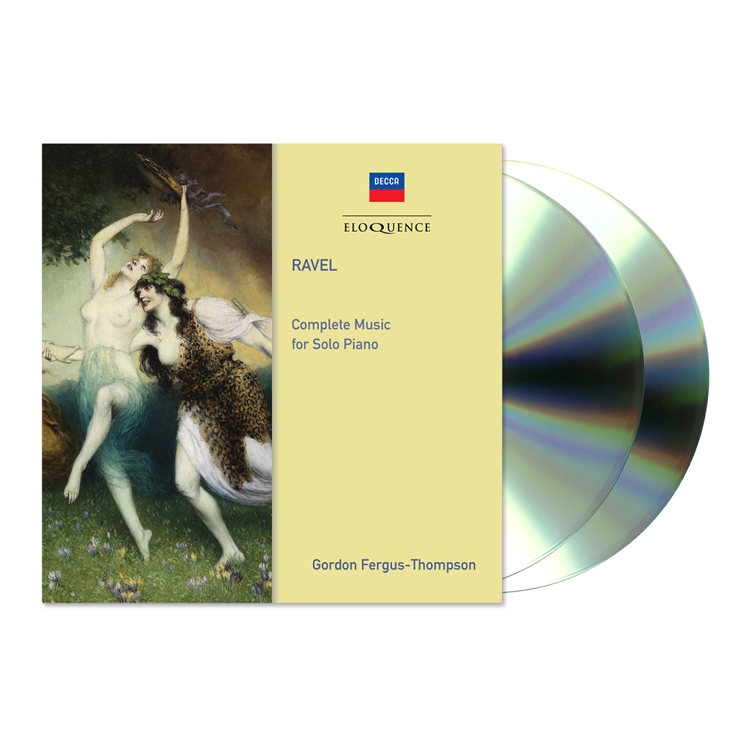 Ravel: Complete Music For Solo Piano (2 CD) by Gordon Fergus-Thompson | Classics Direct ...