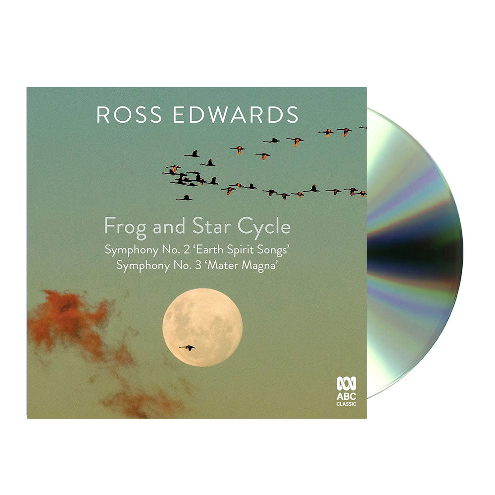 Ross Edwards: Frog and Star Cycle, Symphonies Nos 2 & 3 (CD) by Various ...